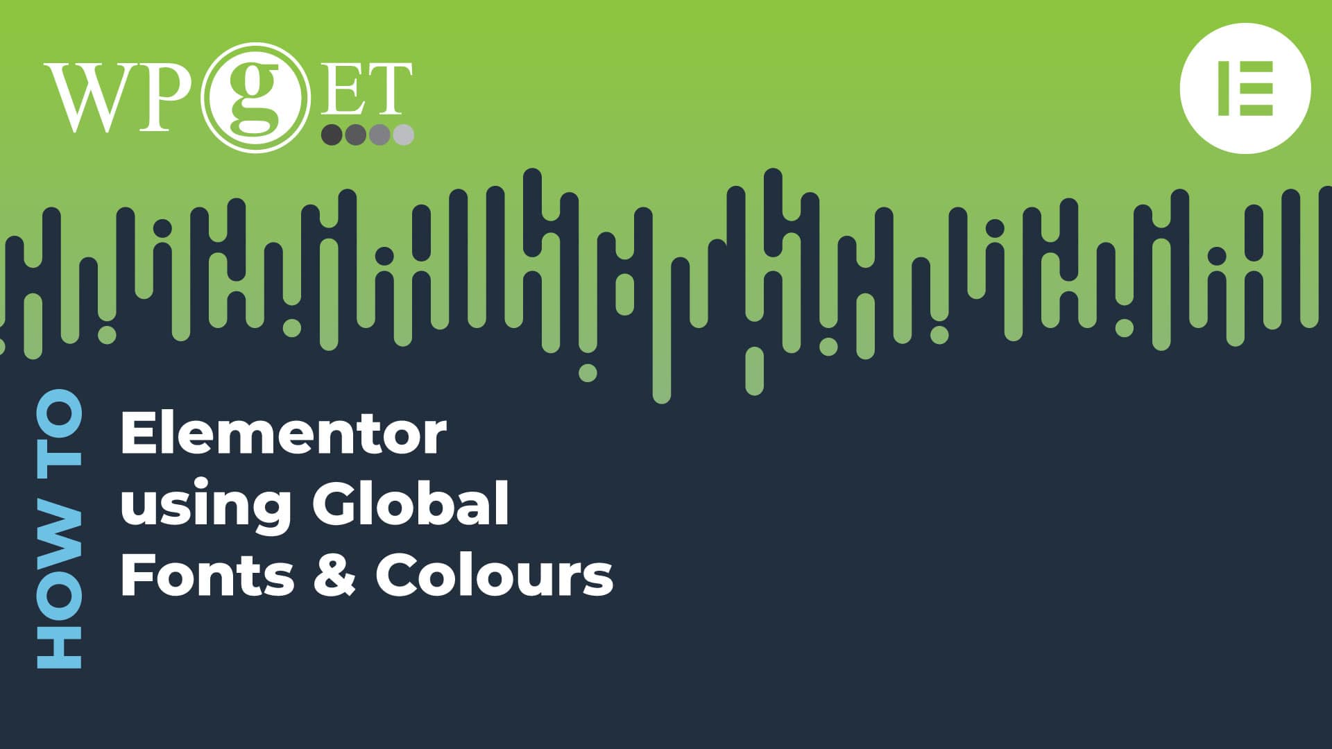 Elementor Using Global Fonts Colours WP Get WordPress Websites